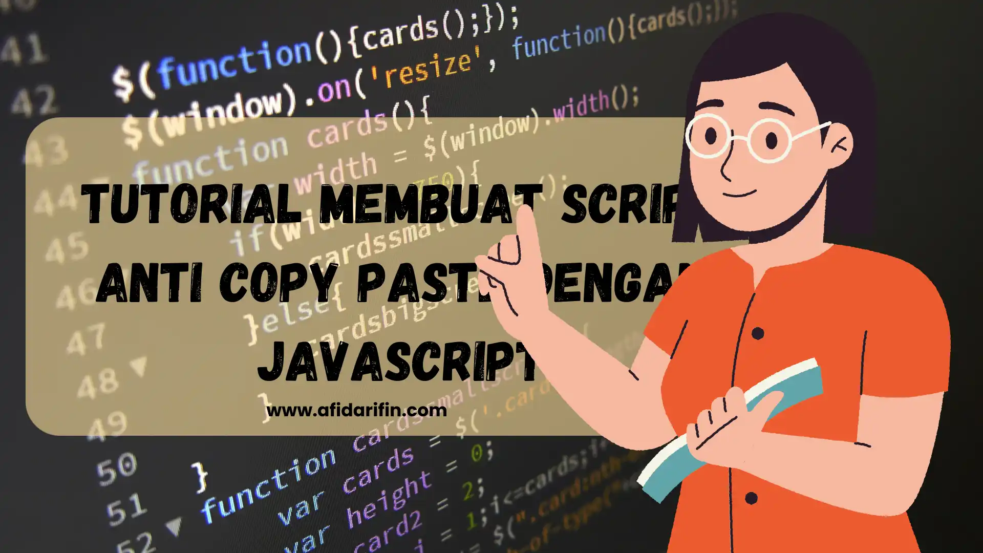 Tutorial Membuat Script Anti Copy Paste dengan JavaScript - Afid Arifin
