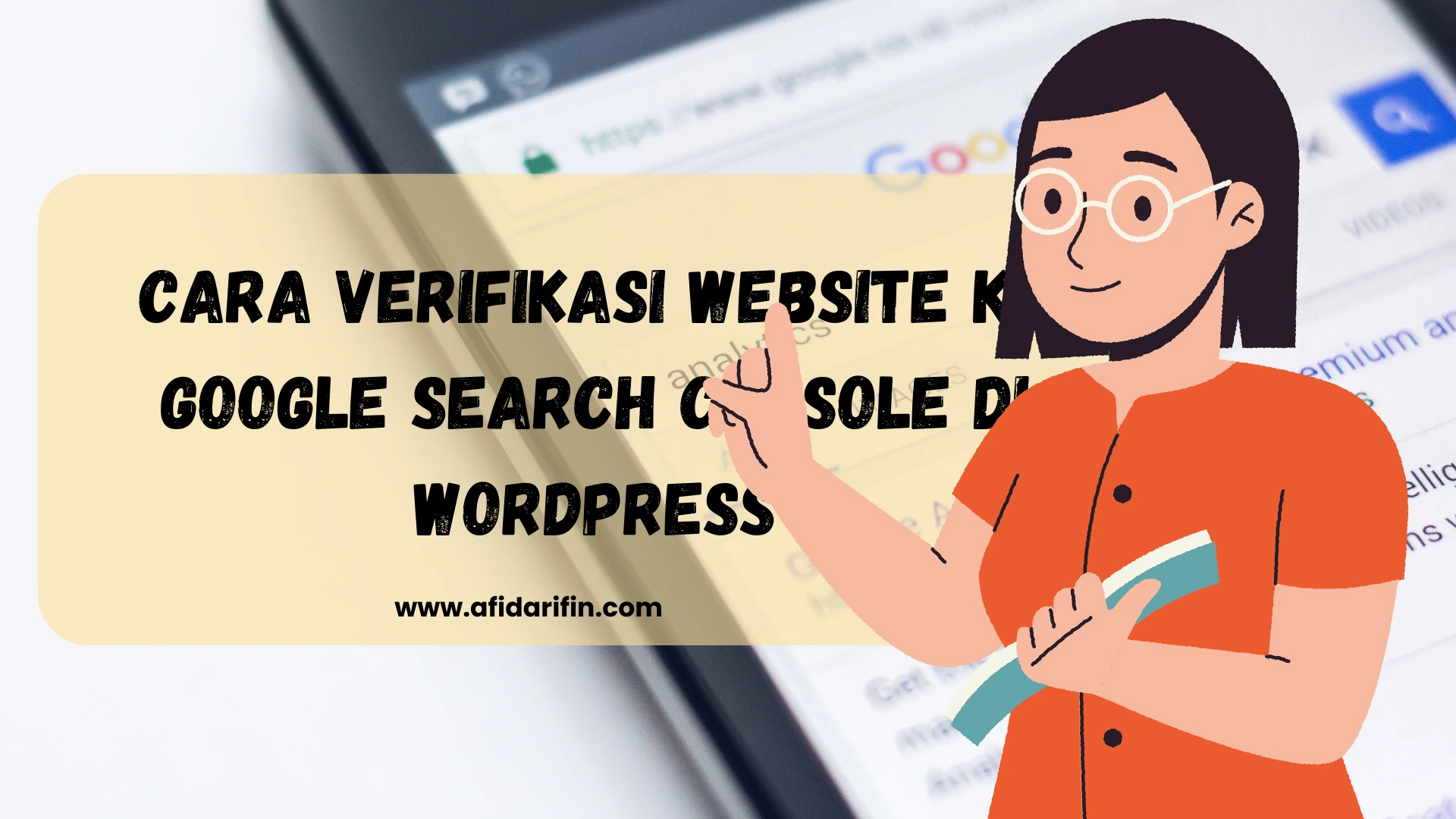 Cara Verifikasi Website ke Google Search Console di WordPress - Afid Arifin
