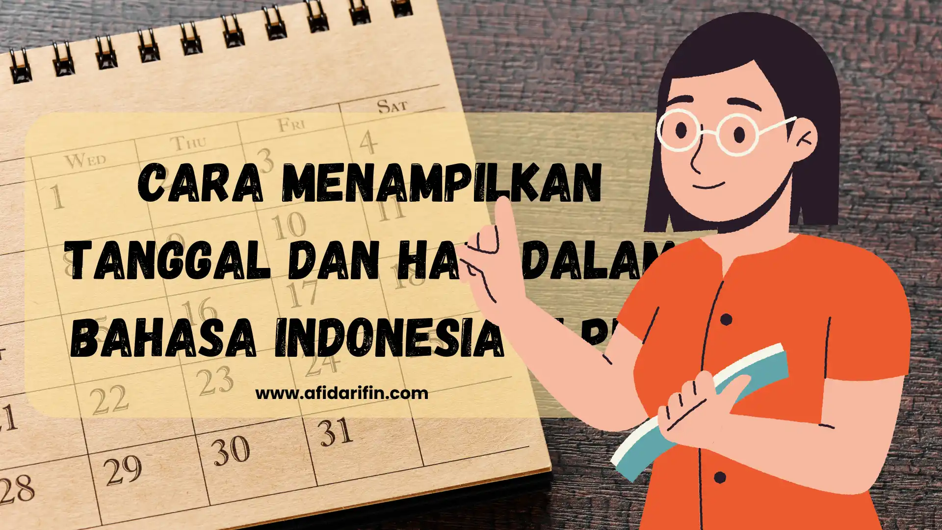 Cara Menampilkan Tanggal dan Hari dalam Bahasa Indonesia di PHP - Afid ...